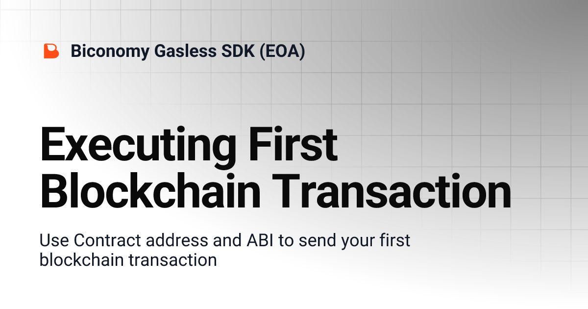 Executing First Blockchain Transaction | Biconomy Gasless SDK (EOA)