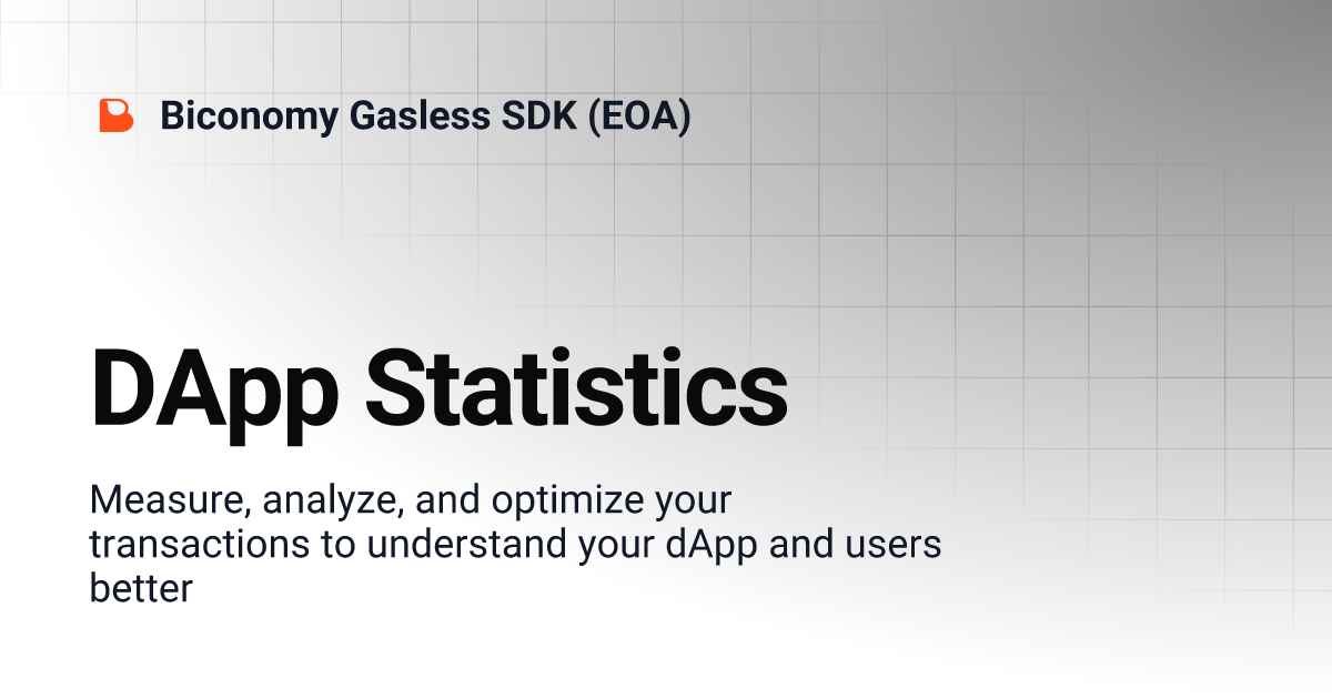 DApp Statistics | Biconomy Gasless SDK (EOA)